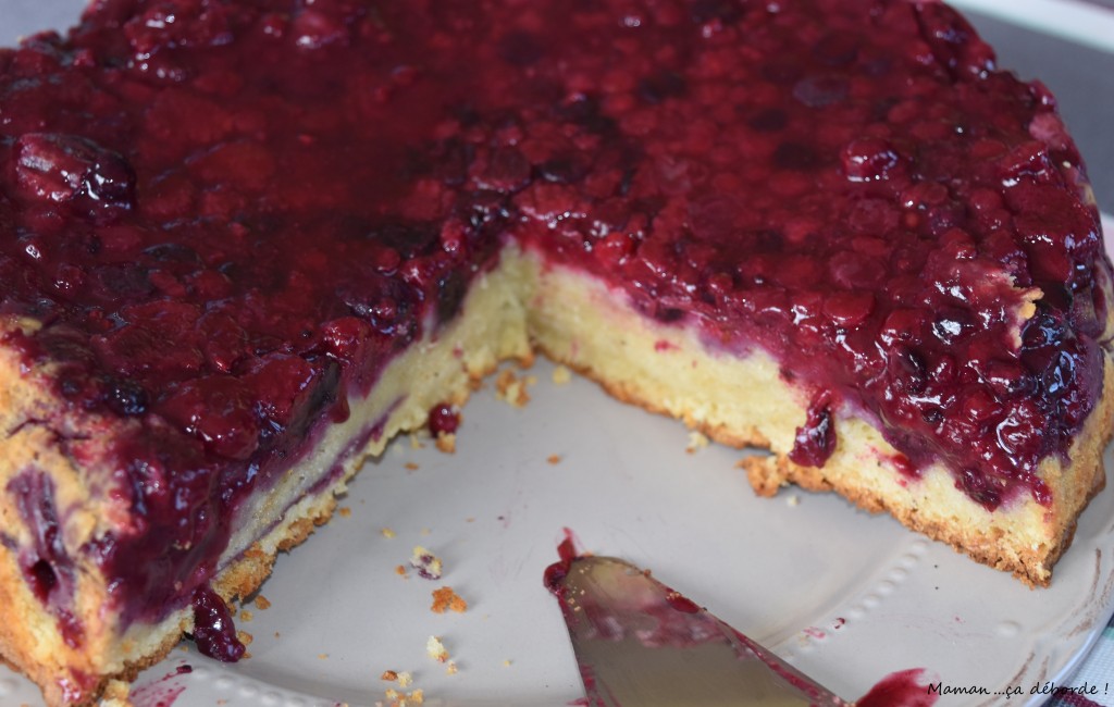 Gâteau renversé aux fruits rouges - Maman...ça déborde
