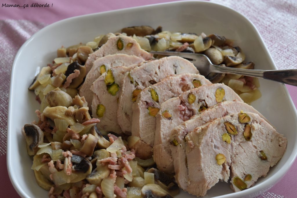 Rôti de dinde aux pistaches - Maman...ça déborde