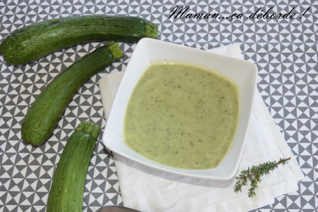 Velouté de courgettes - Maman...ça déborde